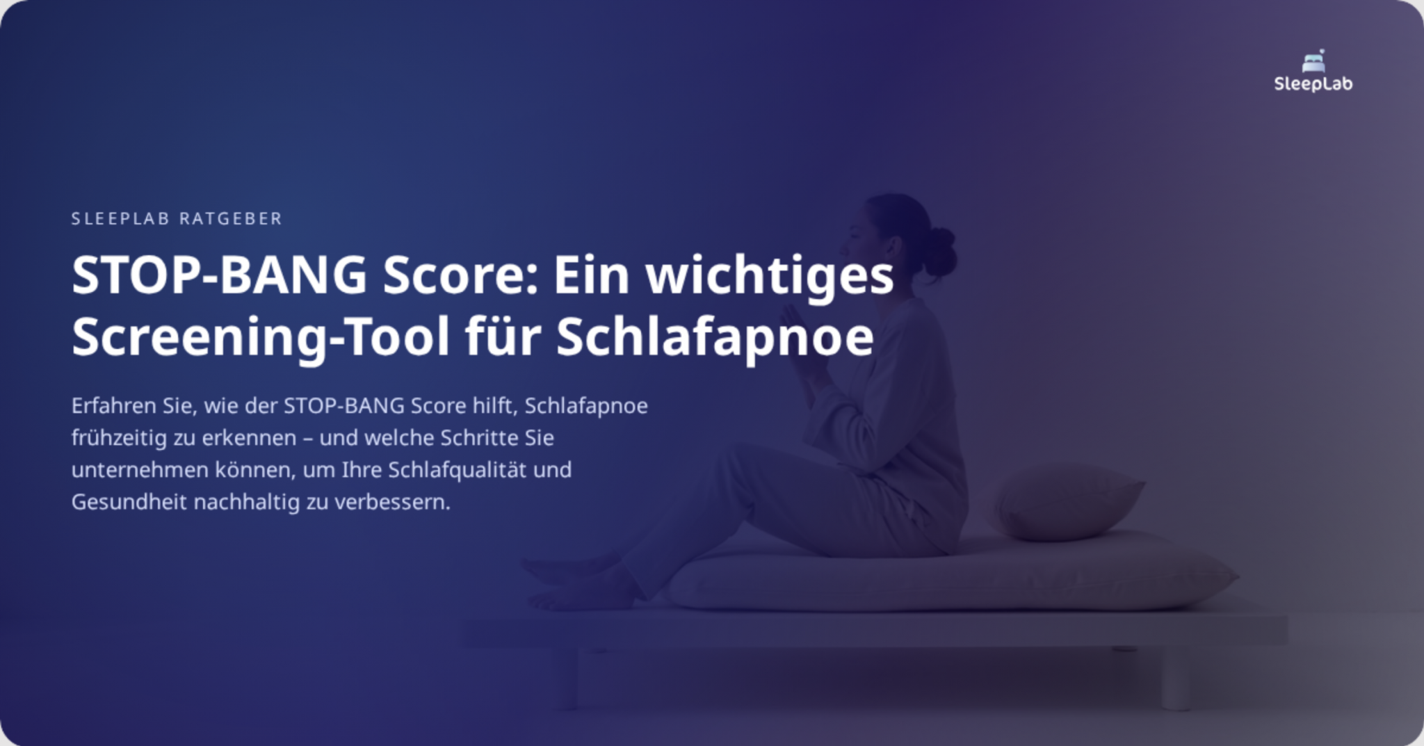 STOP-BANG Score: Ein wichtiges Screening-Tool für Schlafapnoe - SleepLab